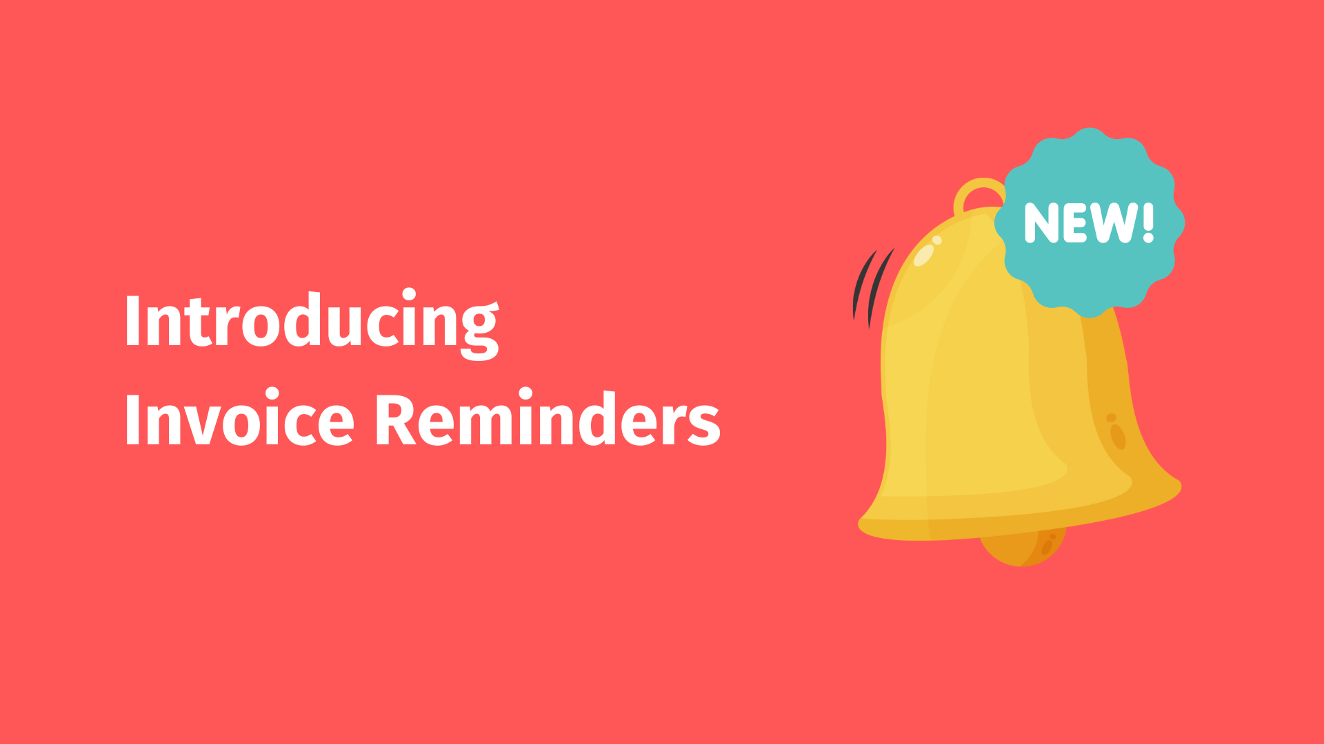 Introducing Invoice Reminders